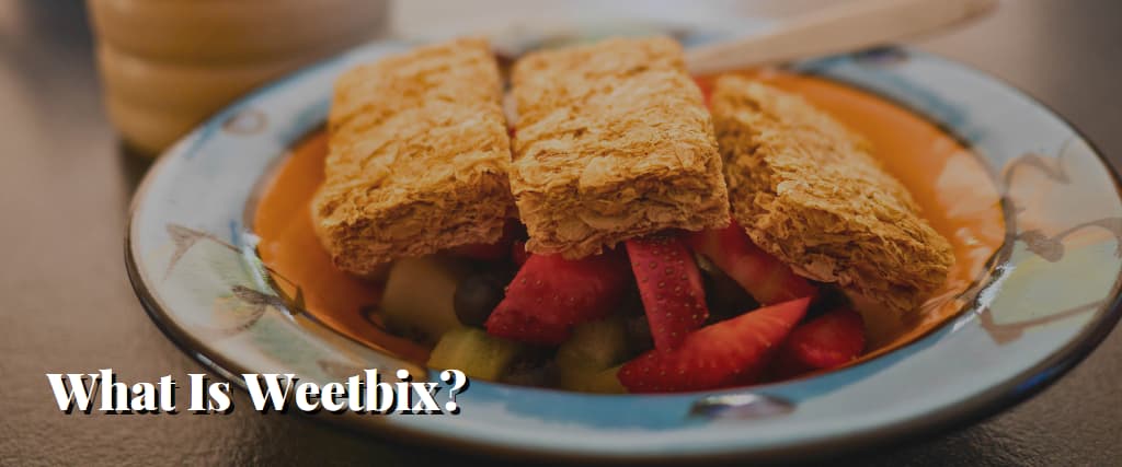 Is Weetbix Healthy? Is it Good for Weight Loss? – MY Healthy Balance
