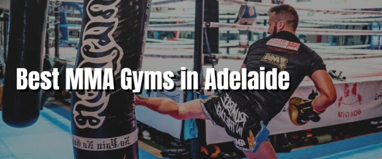 Best MMA Gyms in Adelaide – MY Healthy Balance