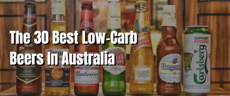 The 30 Best Low-Carb Beers In Australia – MY Healthy Balance